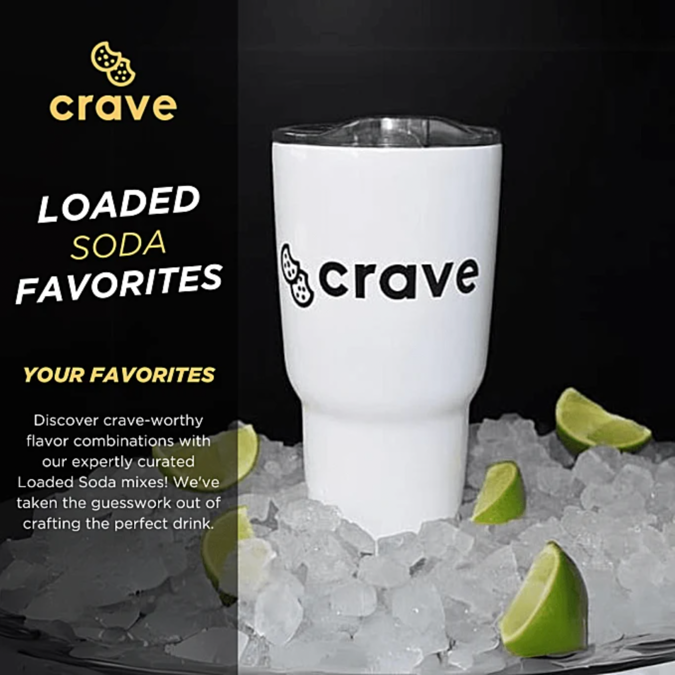 Crave Loaded Soda Favorites | Crave Cookies, LLC